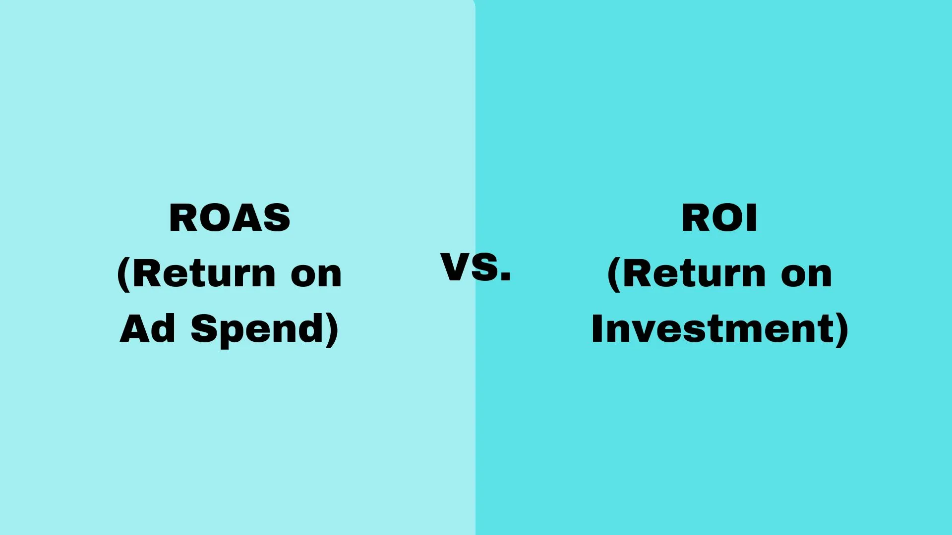 Differences between ROAS and ROI